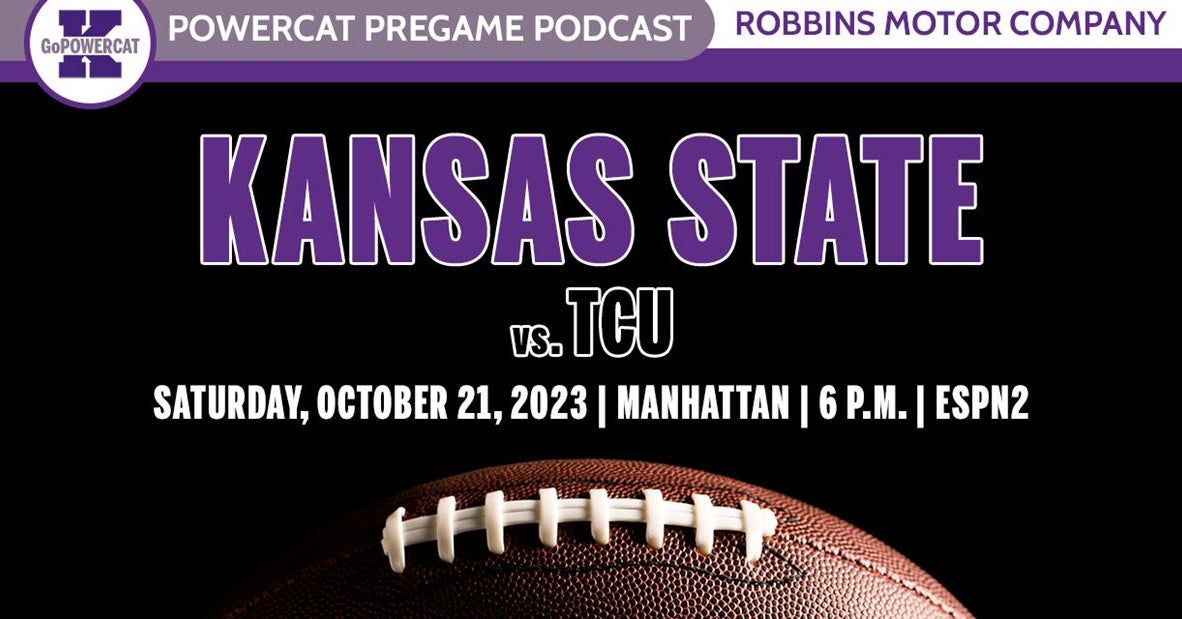 Powercat Pregame Podcast: Kansas State vs. TCU