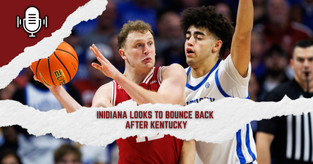 Peegs' Basketball Take: Indiana looks to bounce back after Kentucky