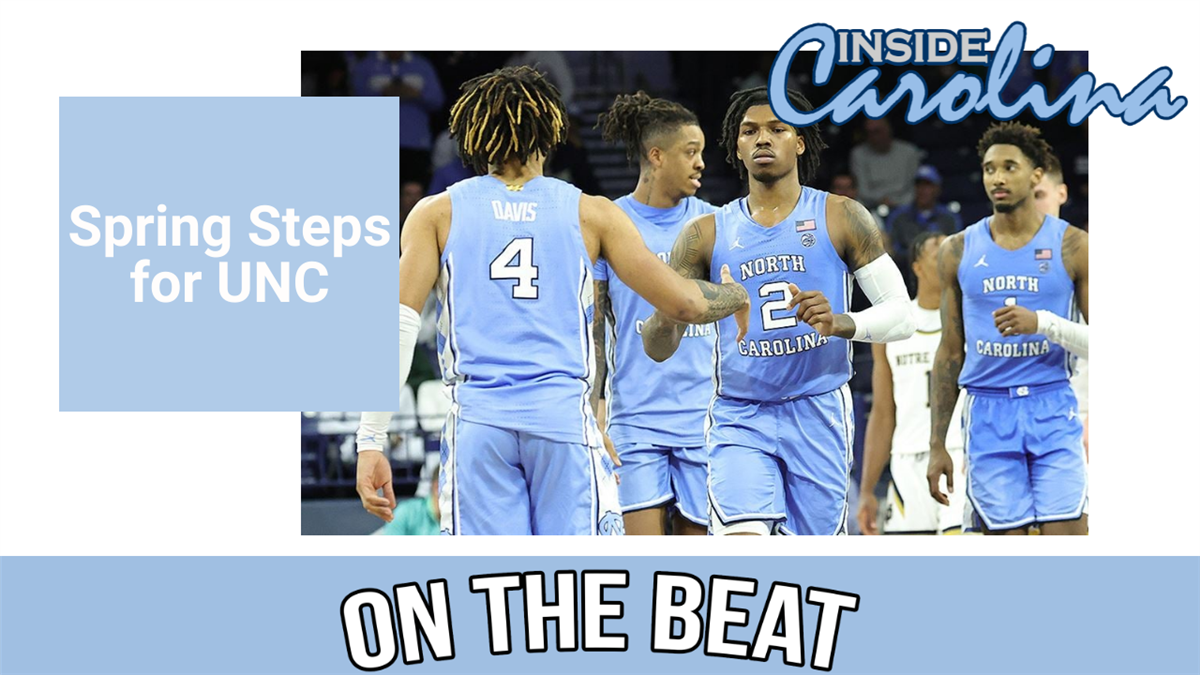 On The Beat: Spring Steps for UNC Basketball, Football