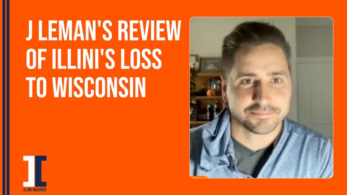 Illini Inquirer Podcast Ep. 696 | J Leman's review of Illini's 25-21 ...