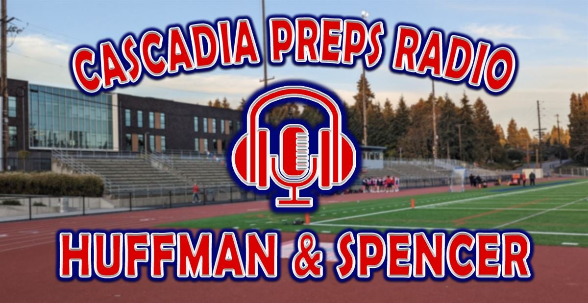 Cascadia Preps Radio: 10/20/22 Brandon Huffman and Ryland Spencer