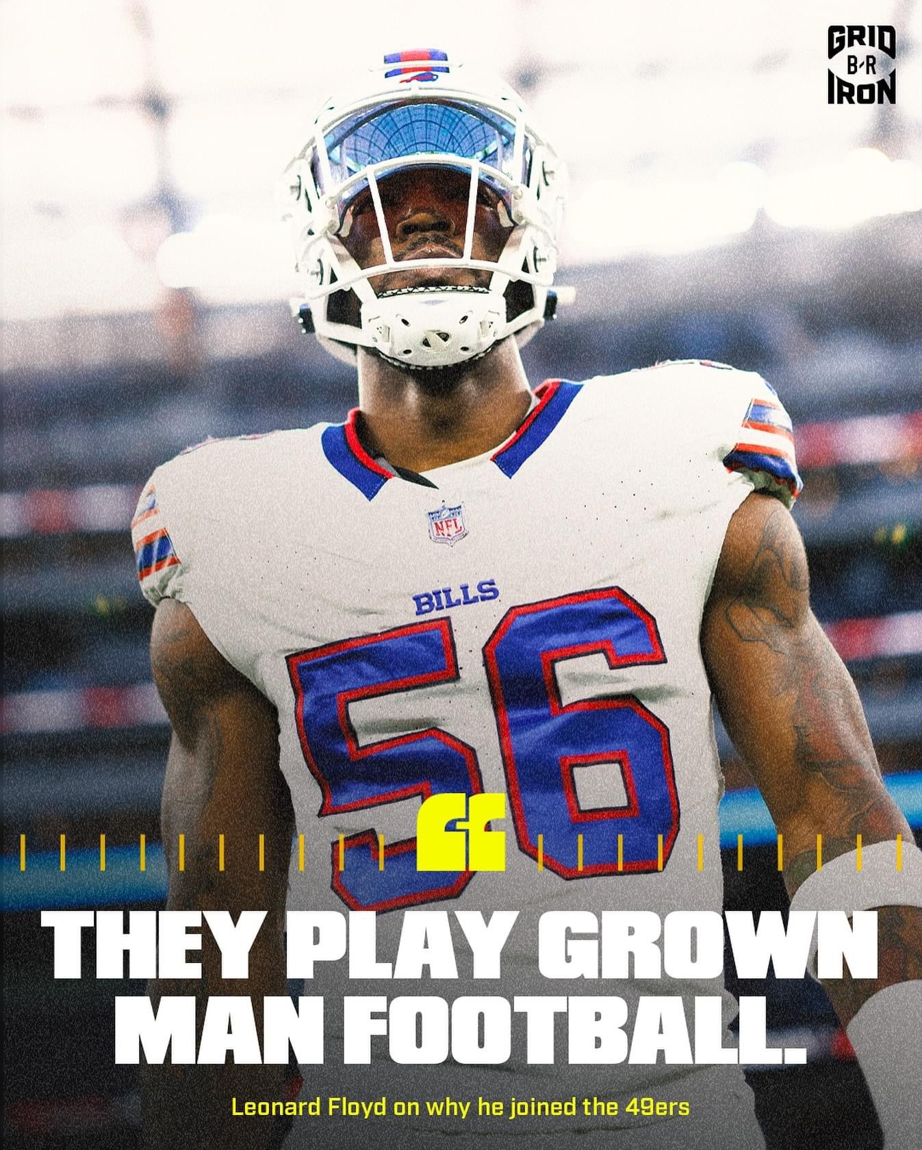 Leonard Floyd with a quote yall will like