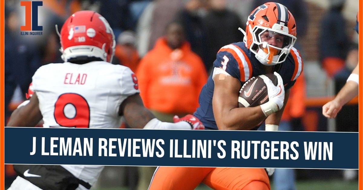 Illini Inquirer Podcast Ep. 1066 | J Leman reviews Rutgers win, previews final three games