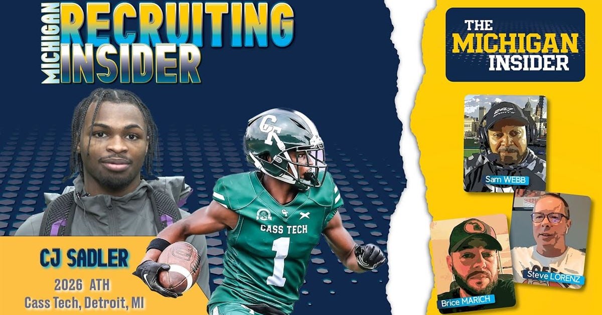 CJ Sadler lays out decision criteria & timeline; Will Michigan keep top ...