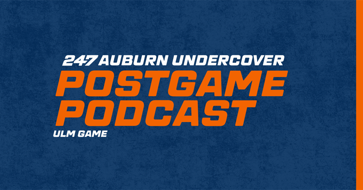 Postgame Pod: Auburn takes care of business against ULM