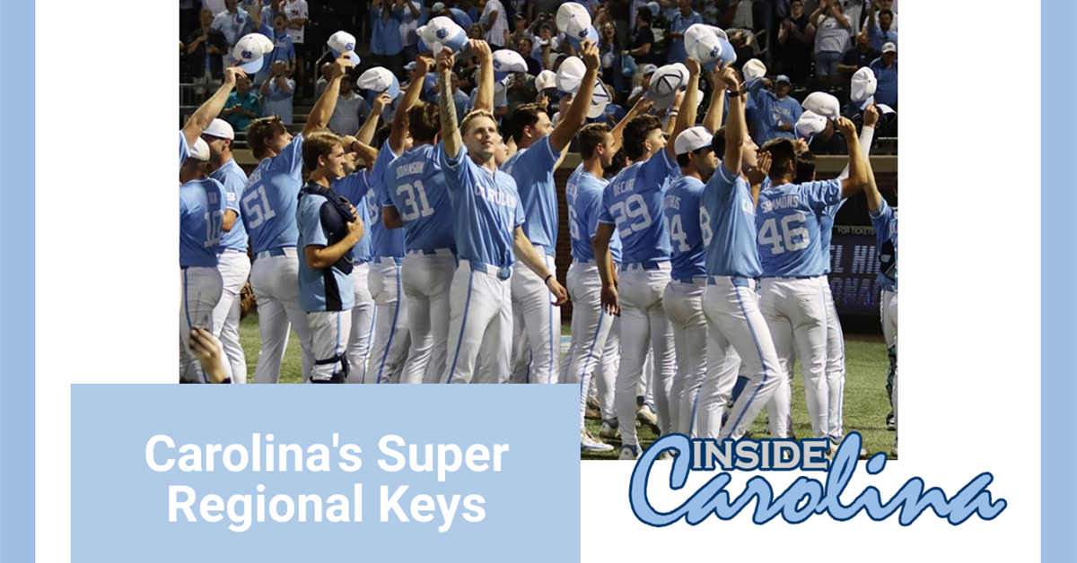 UNC's Super Regional Keys Against West Virginia
