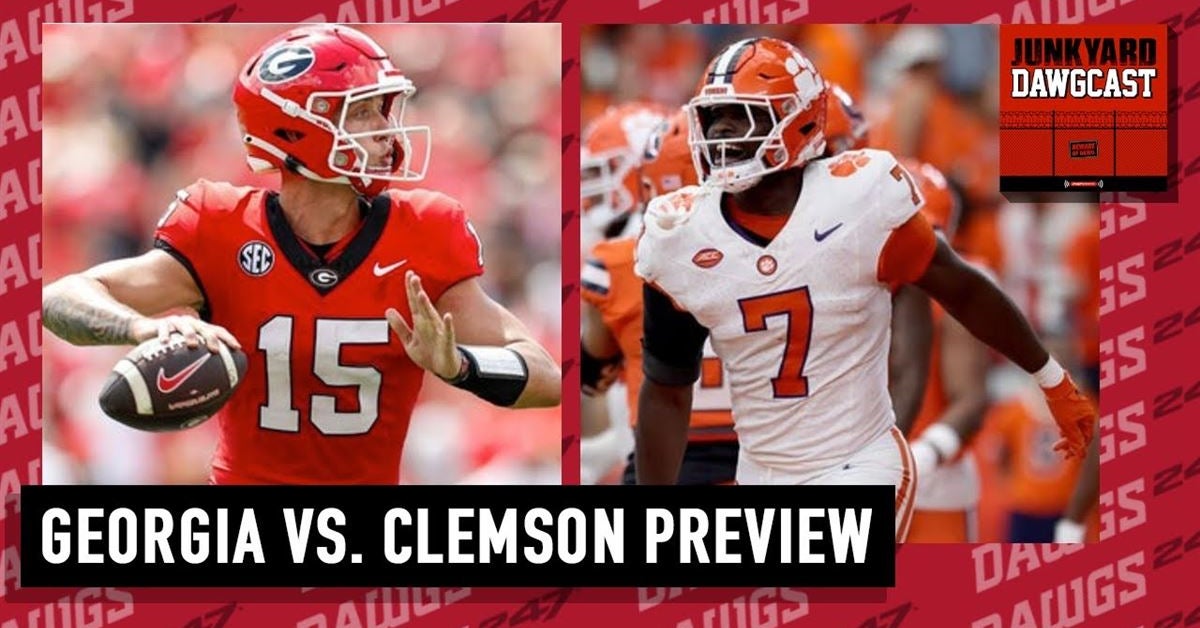 Georgia football podcast: UGA vs. Clemson Preview! Breaking down the ...