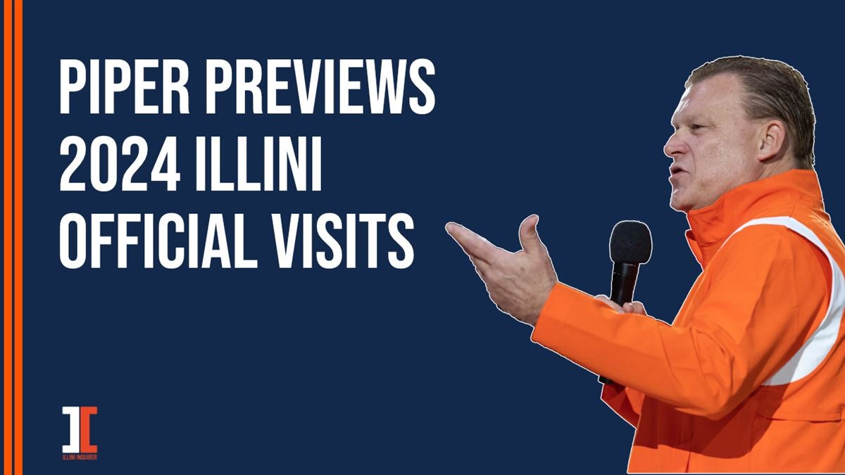 Illini Inquirer Podcast Ep. 676 | Piper preview 2024 official visits ...