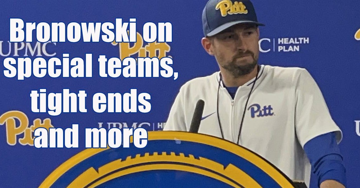 Bronowski breaks down Pitt's tight ends and special teams