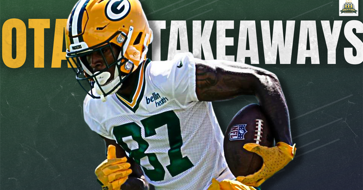 Pack-A-Day: 12 Key Takeaways from Packers' OTA's