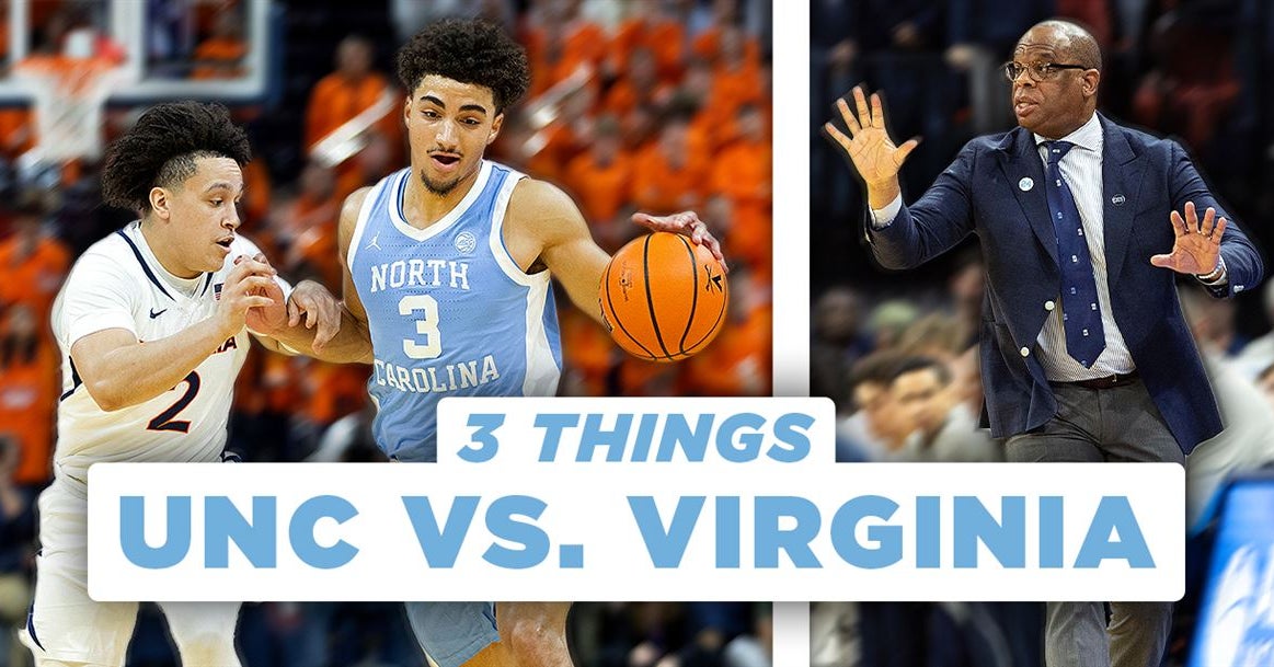 UNC Brings The Fight In Second-Half Comeback Win At UVA | 3 Things