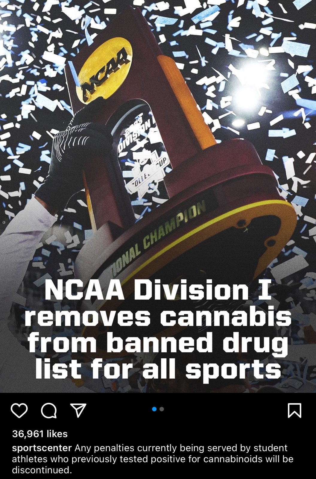 NCAA Removes Cannabis from banned drugs list.