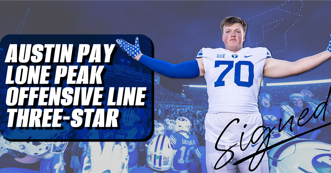 BYU Signing Day: Three-star offensive tackle Austin Pay will continue ...
