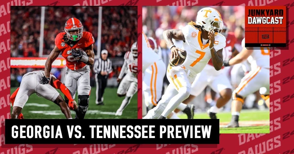 Georgia football podcast: UGA vs. Tennessee Preview! Breaking down the ...