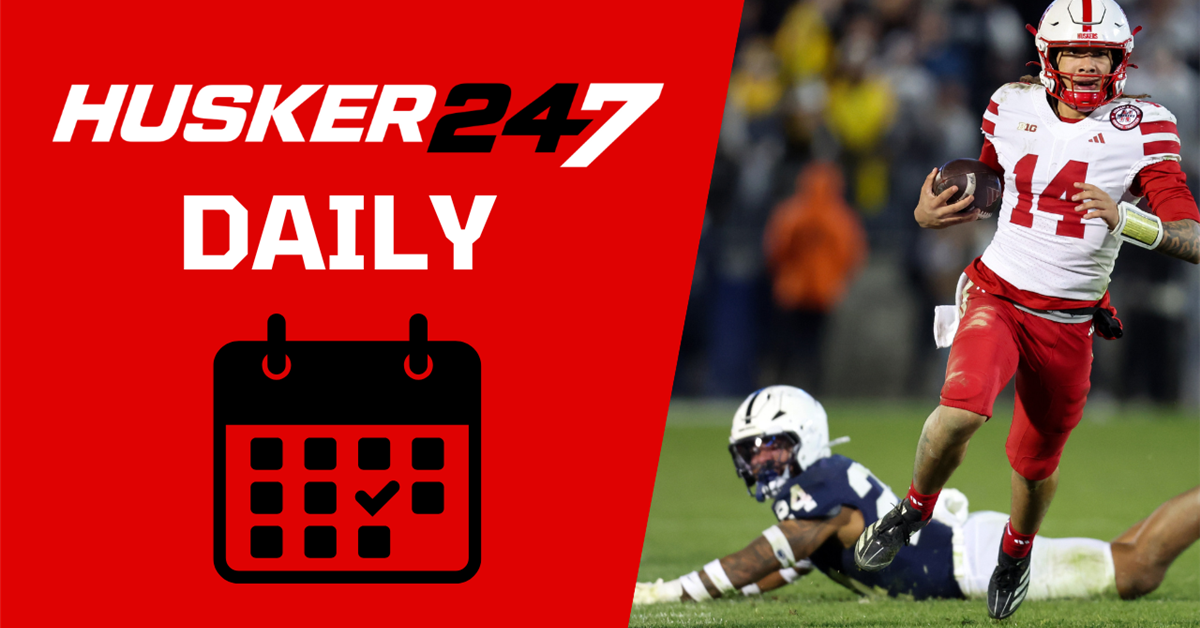 Husker247 Daily: More Penn State and on to Iowa