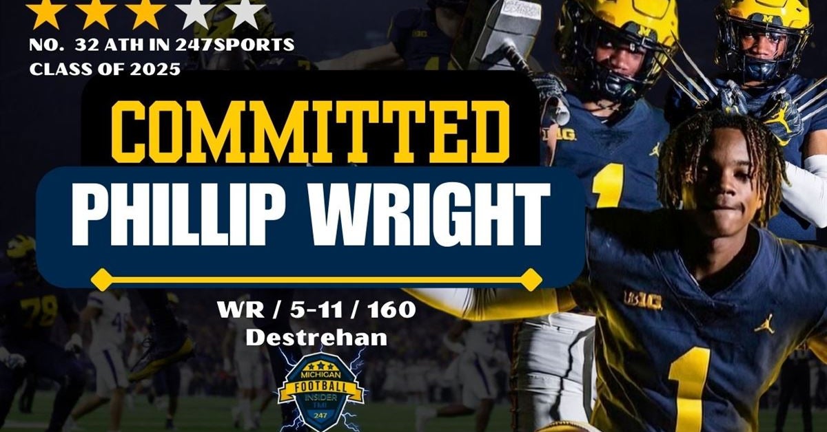 Bayou burner Phillip Wright commits to Michigan: ‘I knew it was the ...