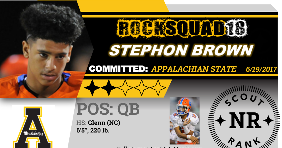 STEPHON BROWN IS APP STATE’S 2018 QB
