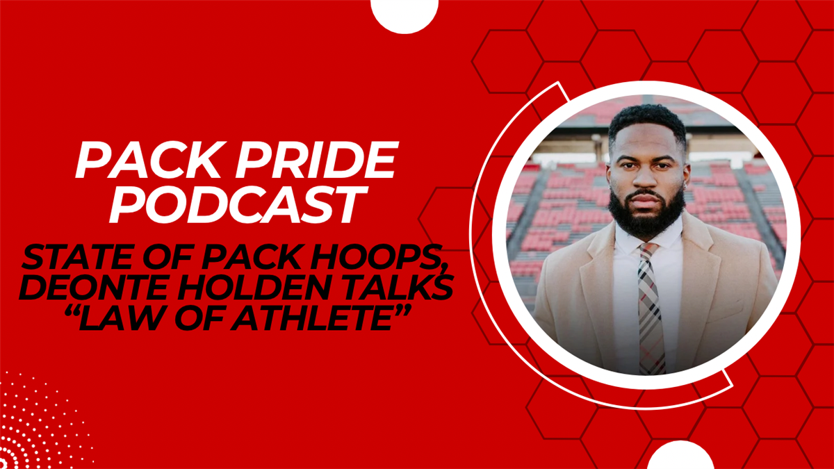Pack Pride Weekly Podcast: Pack Hoops talk; Deonte Holden on ‘Law of Athlete’ Program