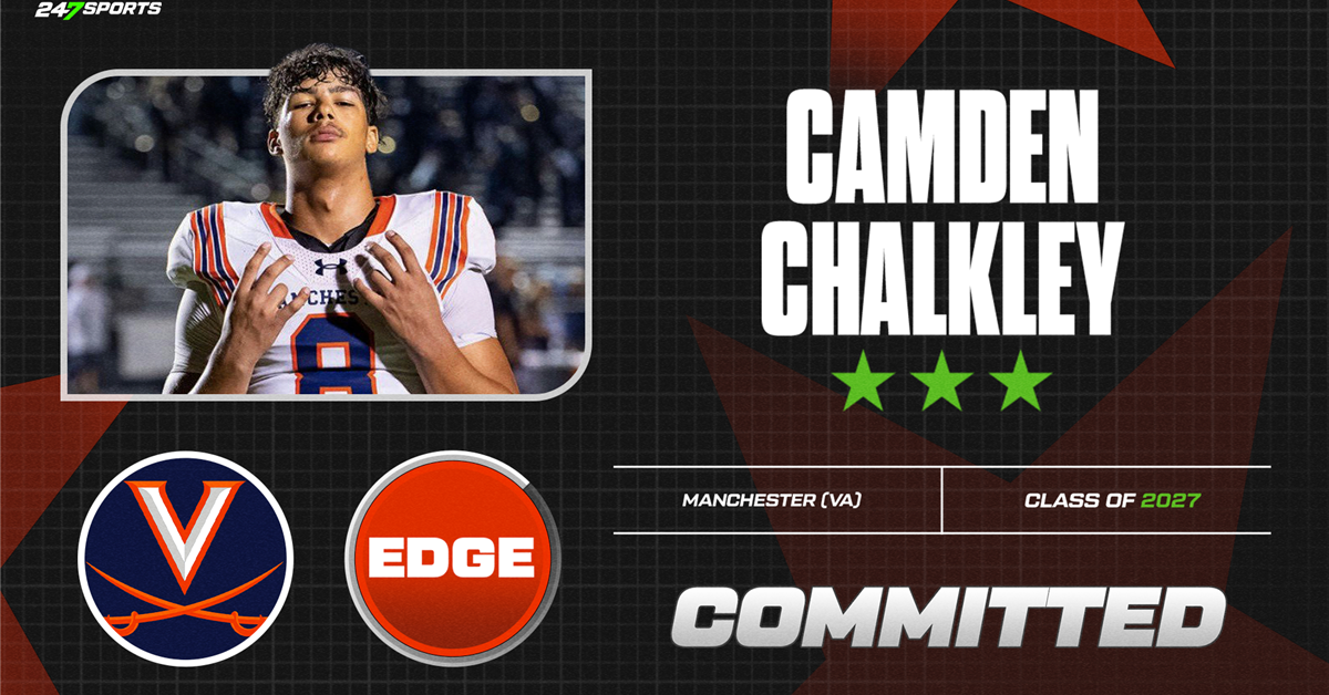 In-state edge Camden Chalkley commits to Virginia: 'It really was ...