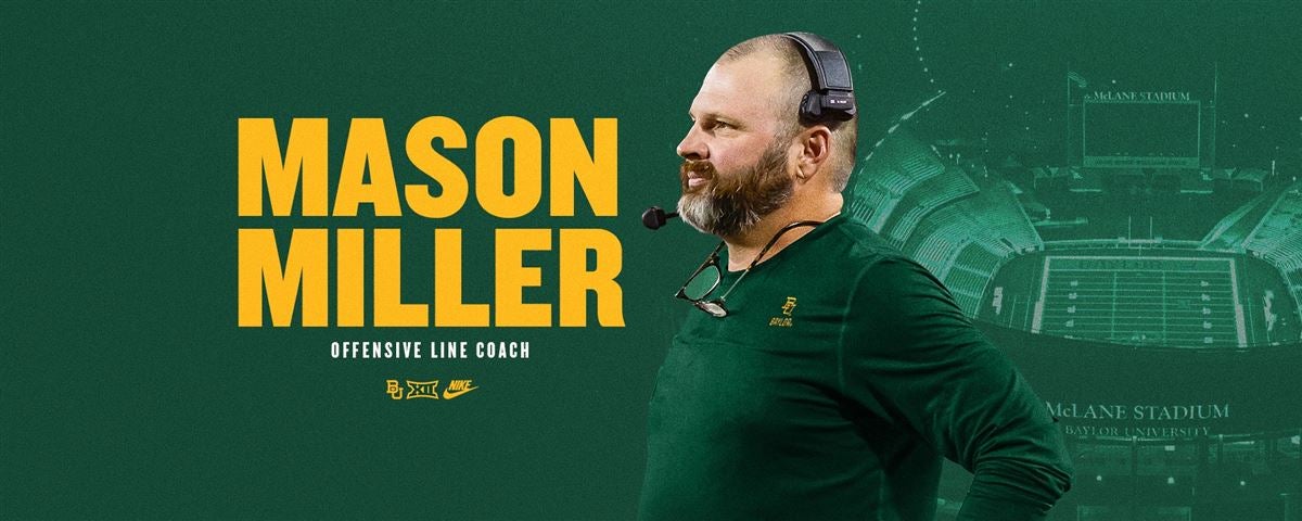 Mason Miller Dubbed Baylor Football's Offensive Line Coach