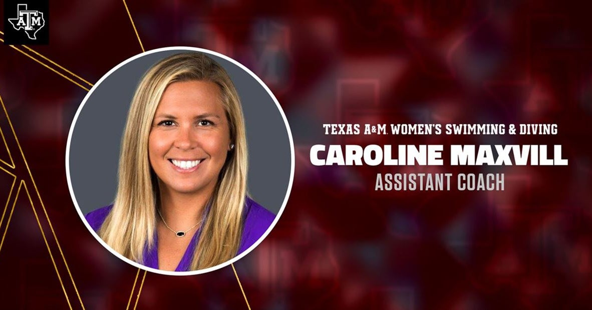 Former Aggie swimmer Caroline Maxvill hired as new Texas A&M assistant ...