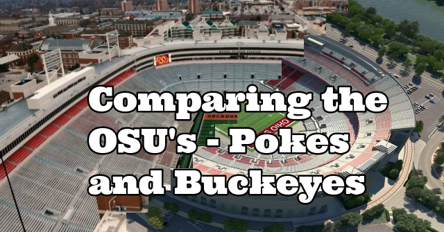 How Oklahoma State & Ohio State compare in athletics and campus?