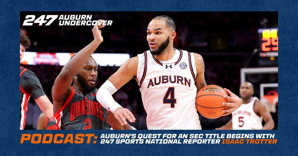 Podcast: Auburn's quest for an SEC title begins (with Isaac Trotter)