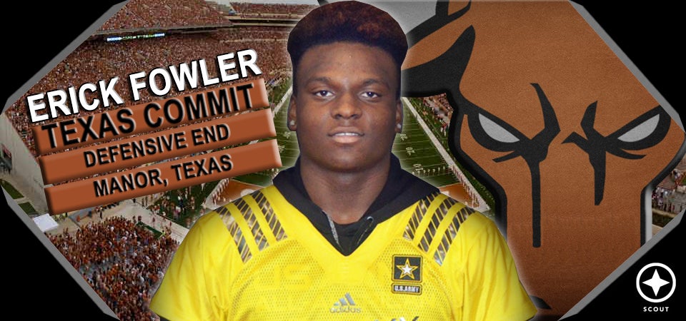 Erick Fowler Commits to Texas