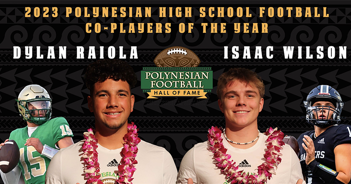 Dylan Raiola, Isaac Wilson named 2023 Polynesian High School Football ...