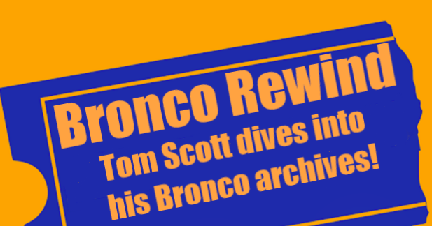 Bronco Rewind with Tom Scott