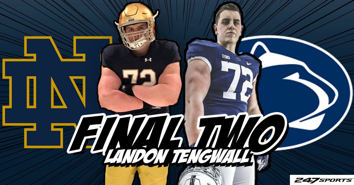 Landon Tengwall in-depth on final two: Notre Dame and Penn State