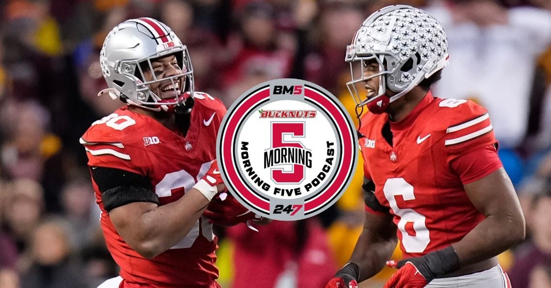 BM5: Even more good news on horizon for Buckeyes? | Who will step up at ...