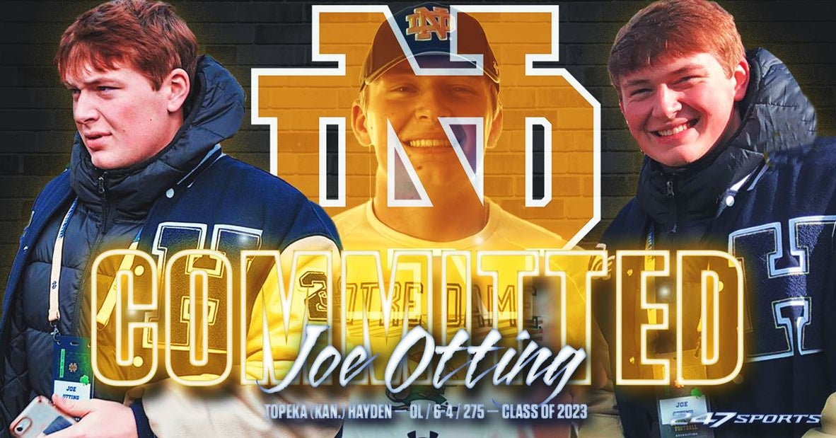 BREAKING: OL Joe Otting Commits to Notre Dame BREAKING: OL Joe Otting Commits to Notre Dame