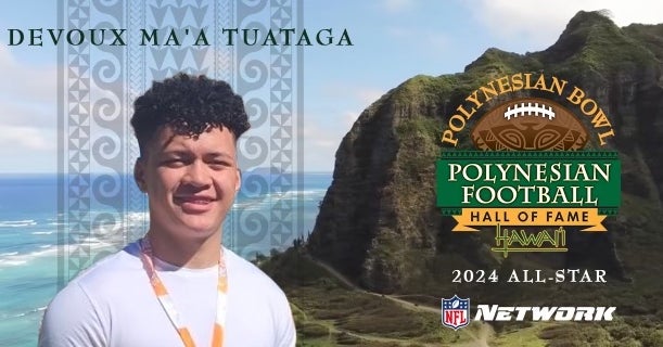 Devoux Tuataga selected to 2024 Polynesian Bowl