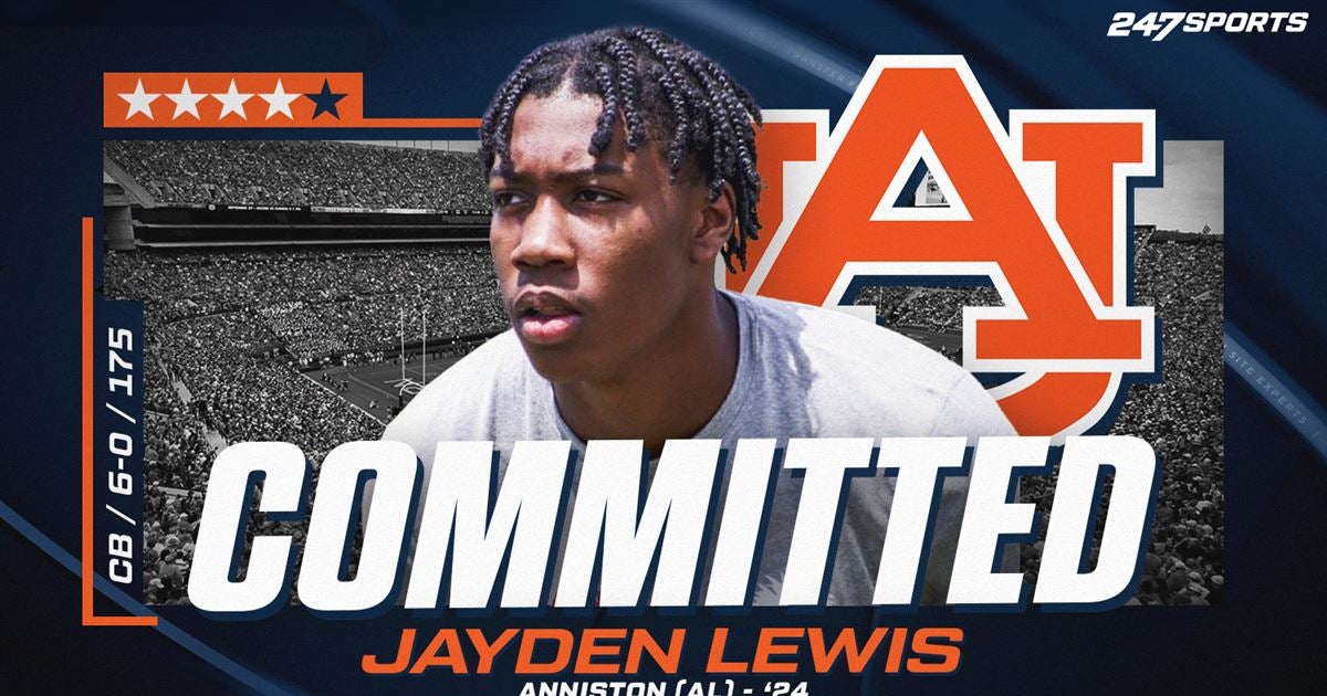 Class of 2024 Top247 CB Jayden Lewis commits to Auburn