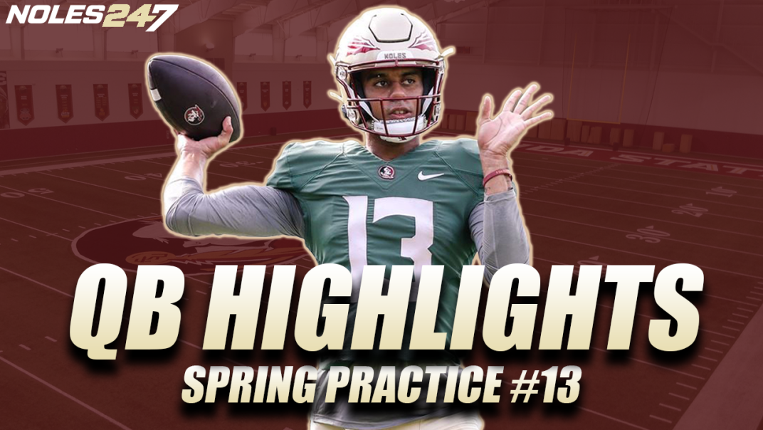 FSU Football Spring Practice No. 13 Highlights | A close look at the QBs