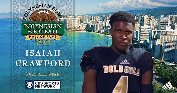 Four-star edge Isaiah Crawford selected to play in 2023 Polynesian Bowl