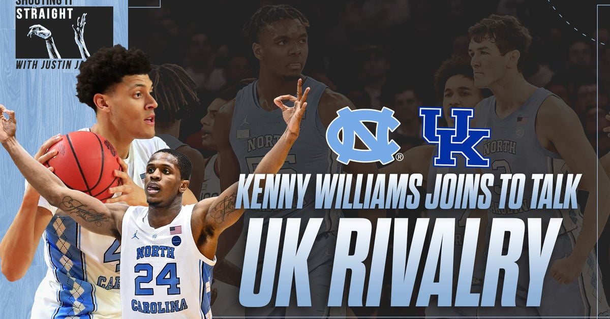 Shooting It Straight: Kenny Williams Joins to Talk UNC-UK Rivalry