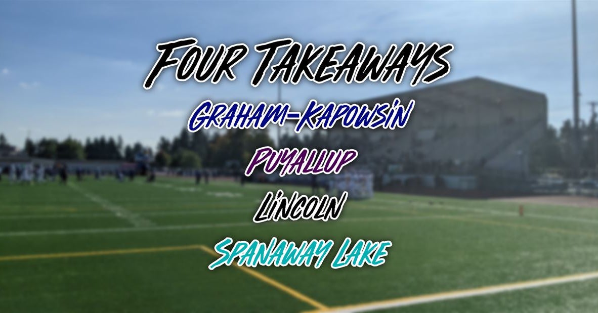 Four Takeaways From Art Crate Field: Graham-Kapowsin, Lincoln, Puyallup ...